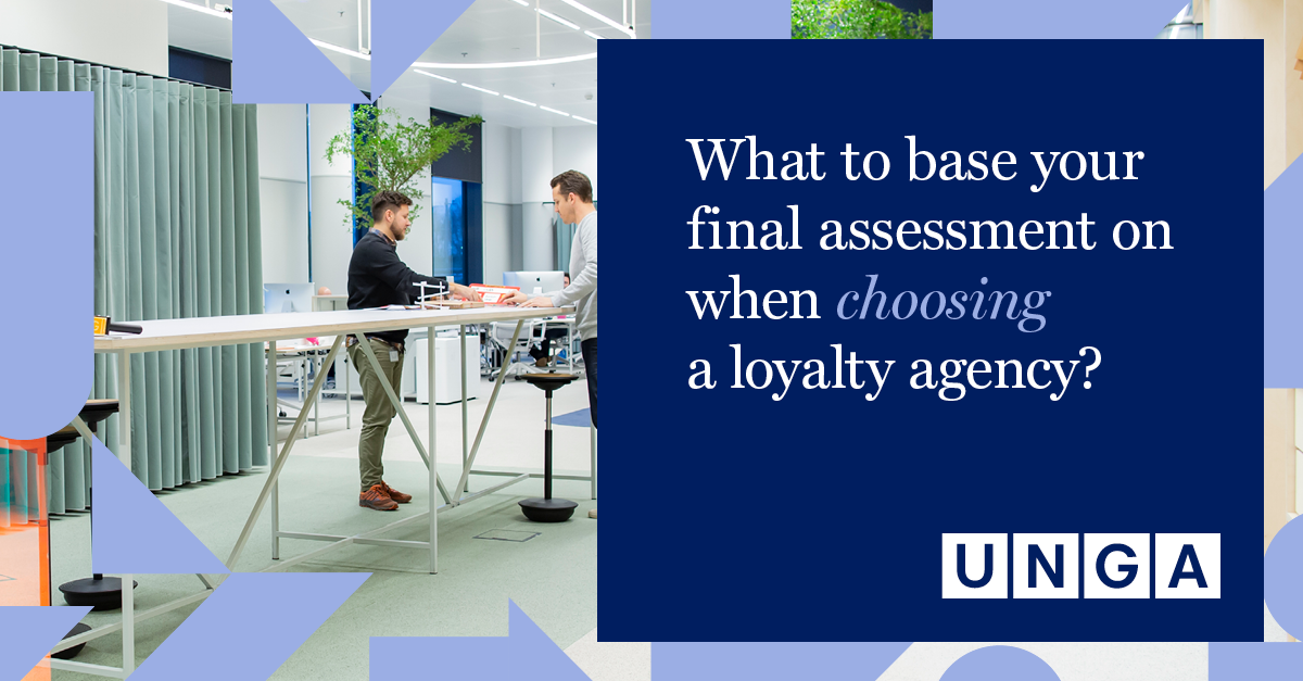 What to Look For in a Loyalty Agency? | UNGA
